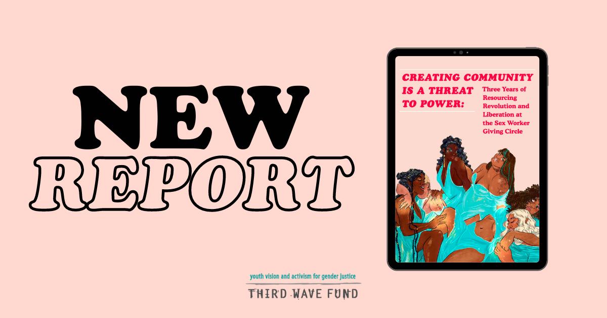 Sex Worker Giving Circle - Part of Third Wave Fund